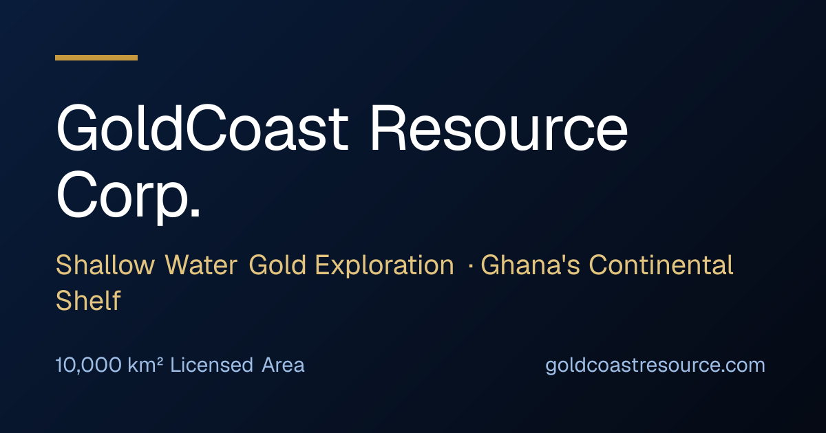 GoldCoast Resource Corp. | Shallow Water Gold Exploration